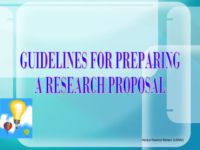 Guidelines for preparing a research proposal | PPT | Education