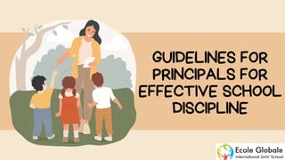 Guidelines for Principals for Effective School Discipline.pdf