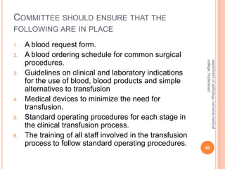 Guidelines for rational use of blood | PPTX