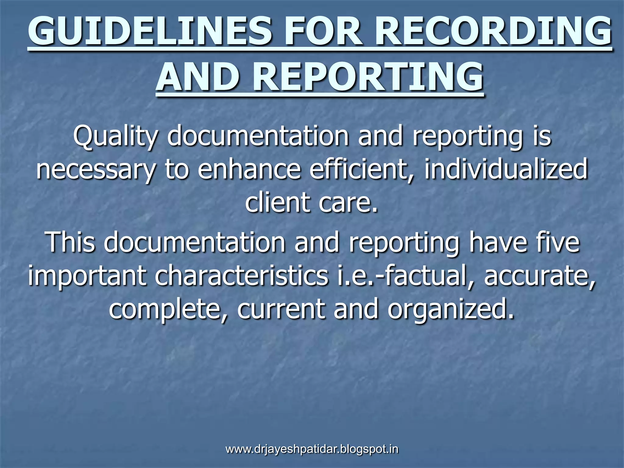 Guidelines for recording and reporting | PPSX