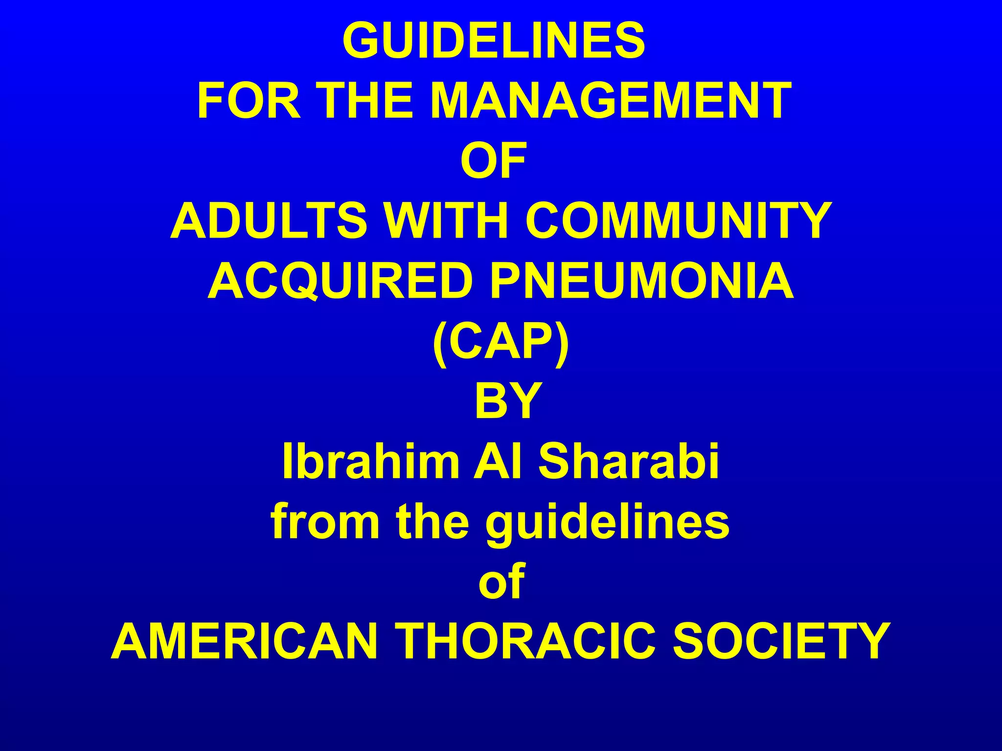 Guidelines for the management of adults with community acquired ...