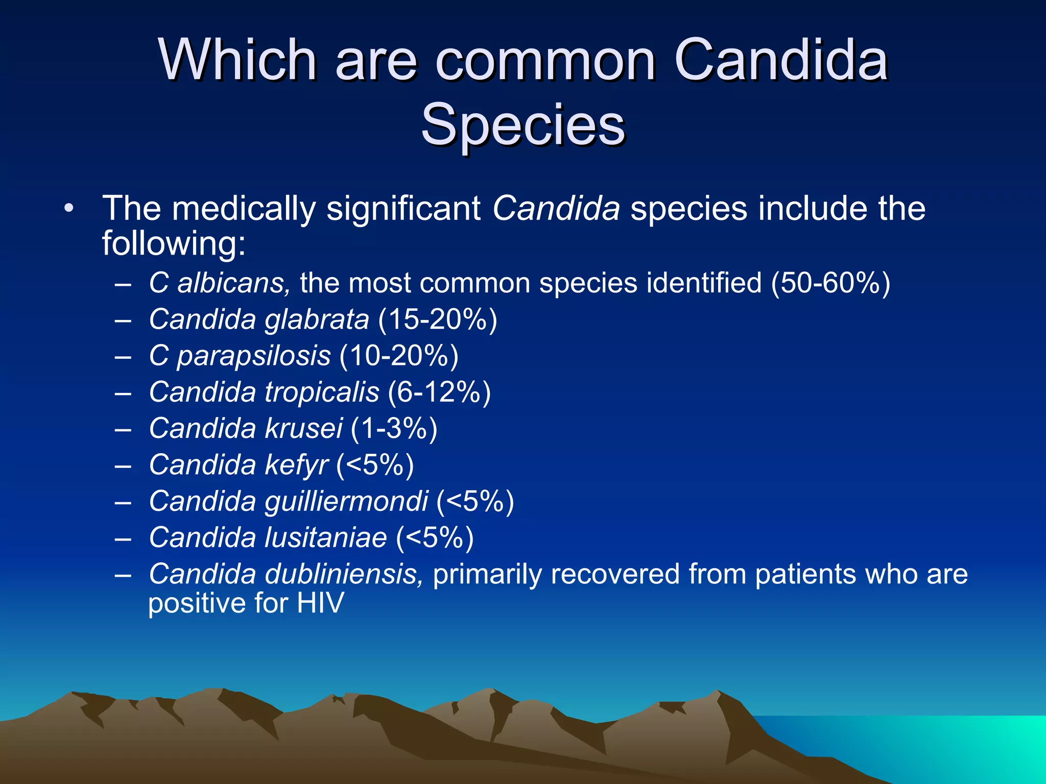 Guidelines for the management of candidiasis | PPT