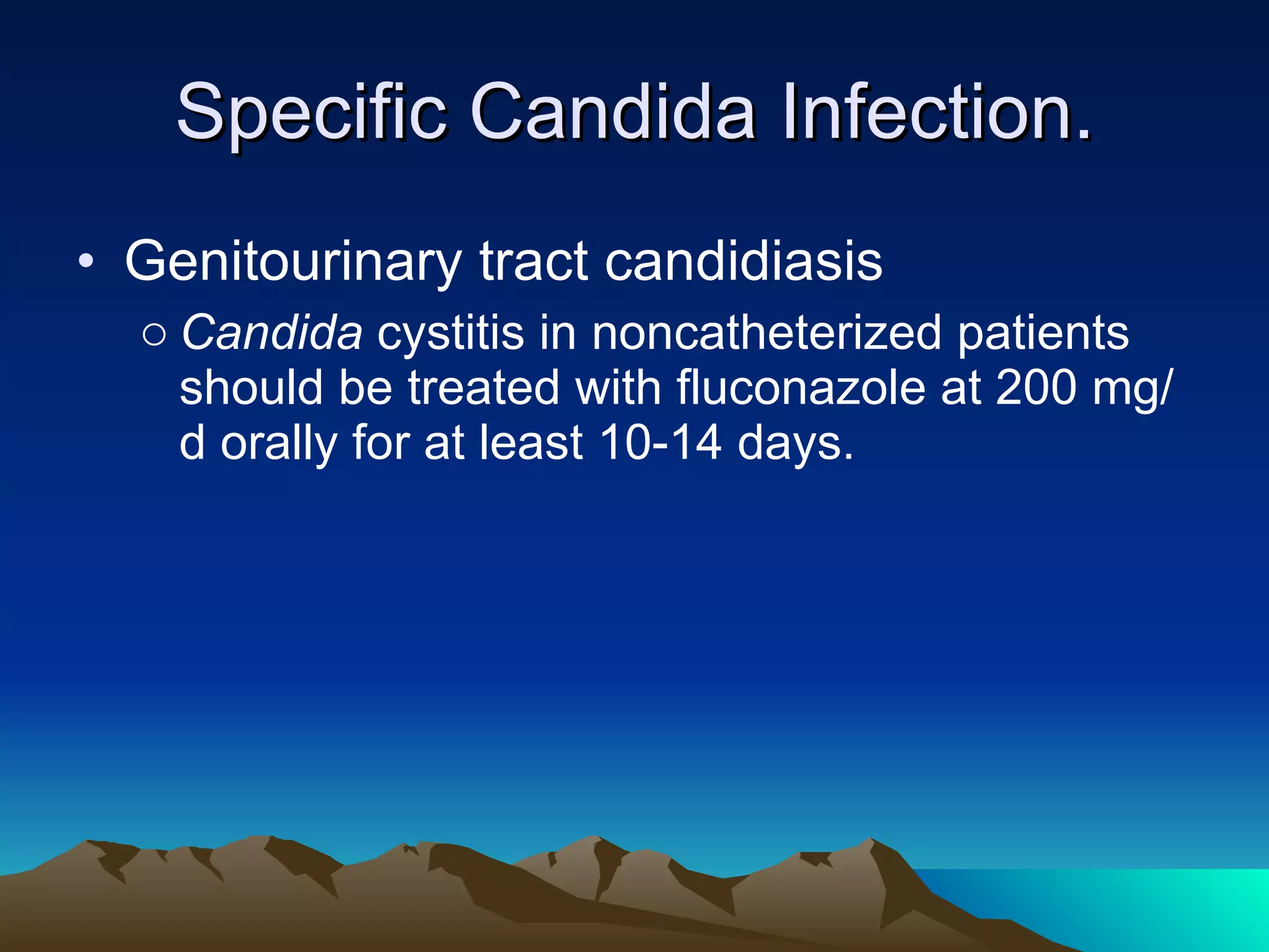 Guidelines for the management of candidiasis | PPT
