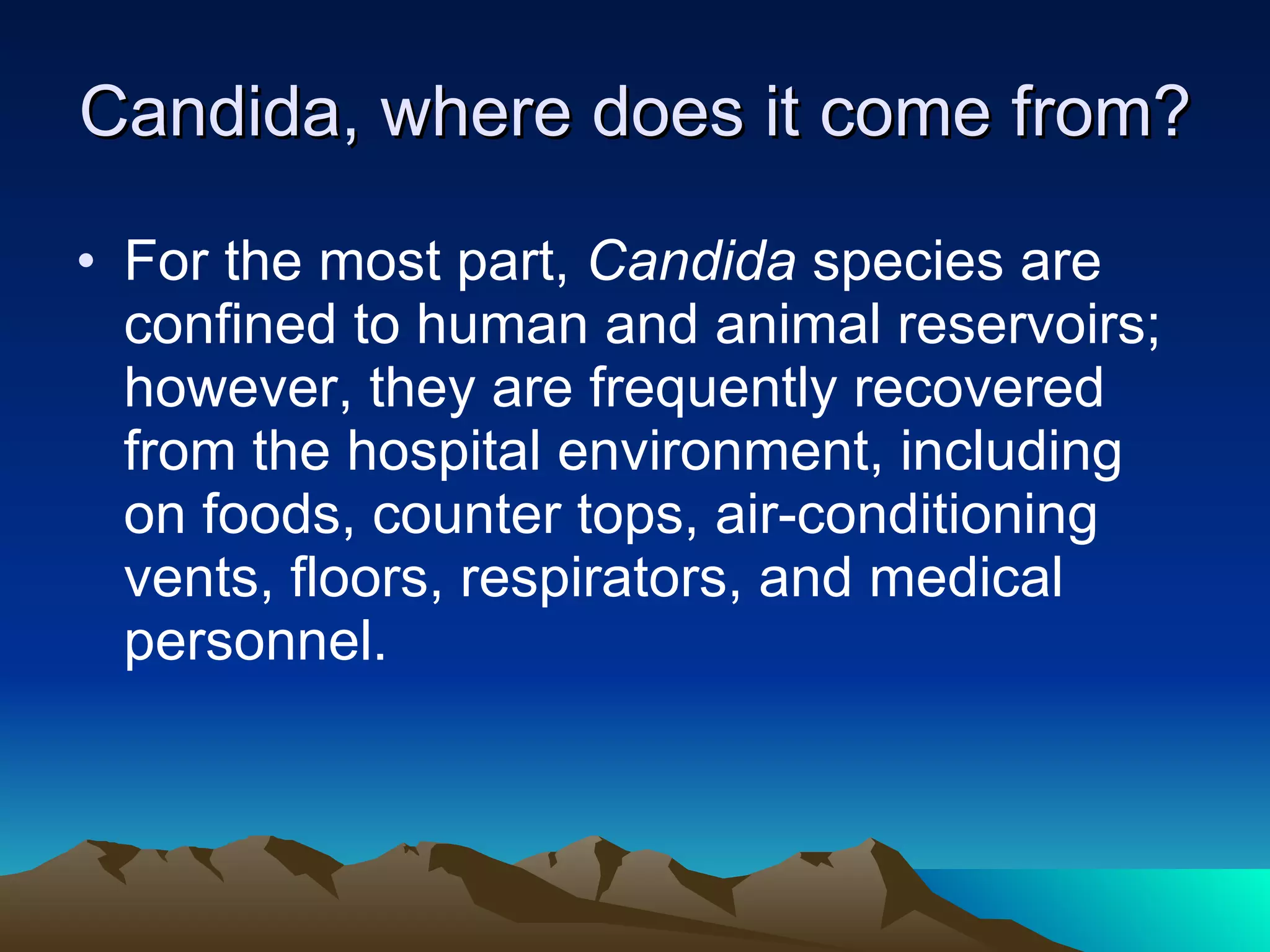 Guidelines for the management of candidiasis | PPT