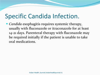 Guidelines for the management of candidiasis dr kantharia_ihj | PPT