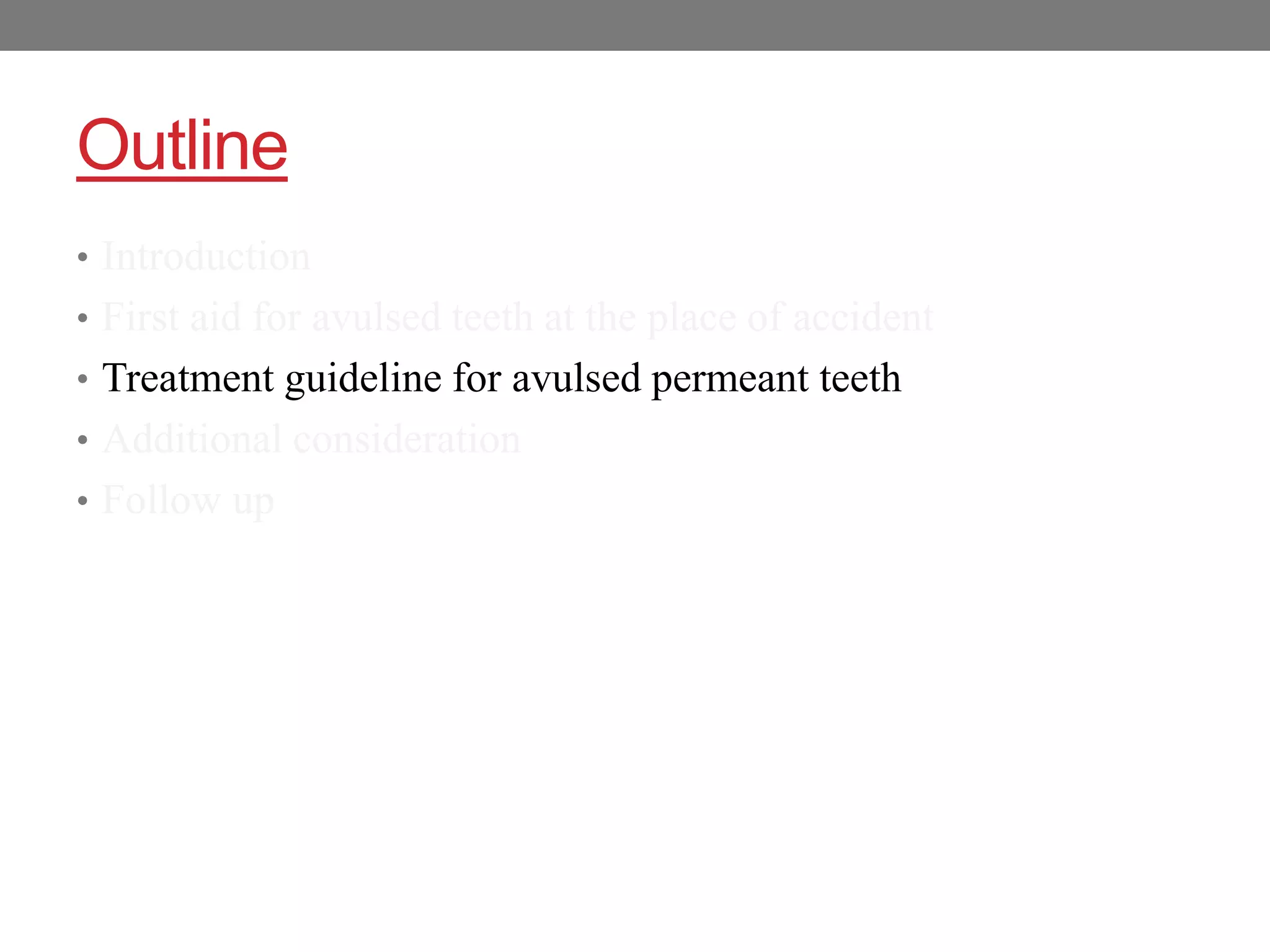 Guidelines for the management of avulsion | PPTX