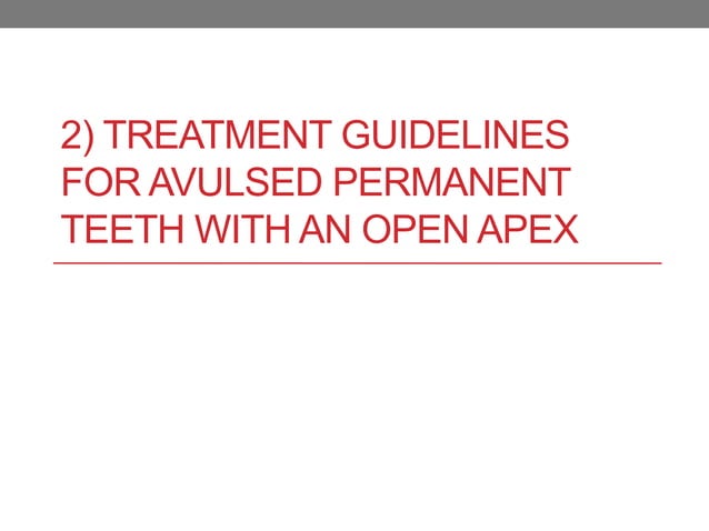 Guidelines for the management of avulsion | PPTX | Dental Health ...