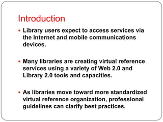 Guidelines for Virtual Reference Services Summary | PPTX | Internet ...