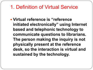 Guidelines for Virtual Reference Services Summary | PPT