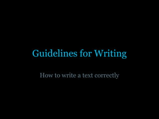 Guidelines For Writing 2013 | PPT