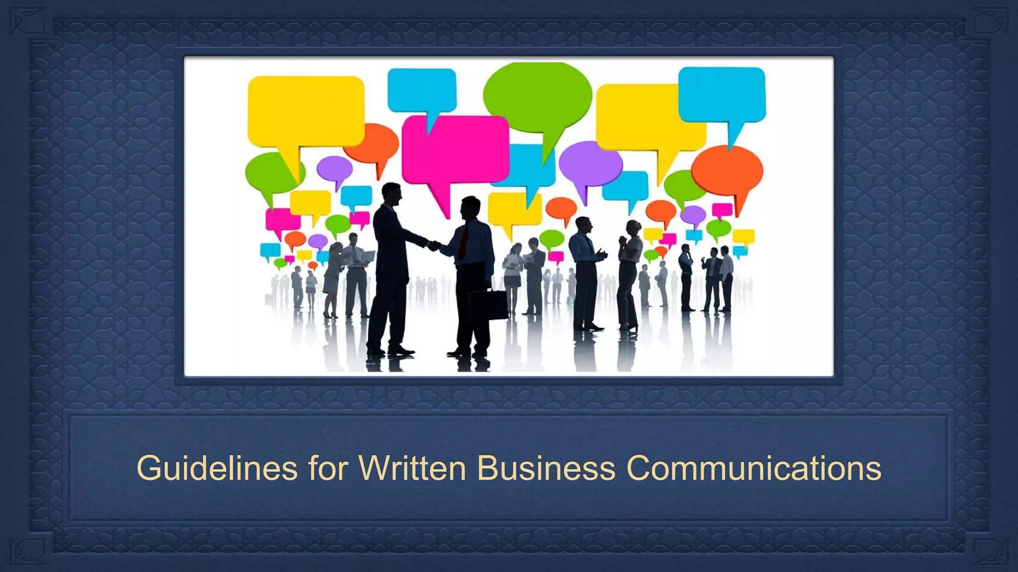 Guidelines for written business communications | PPT