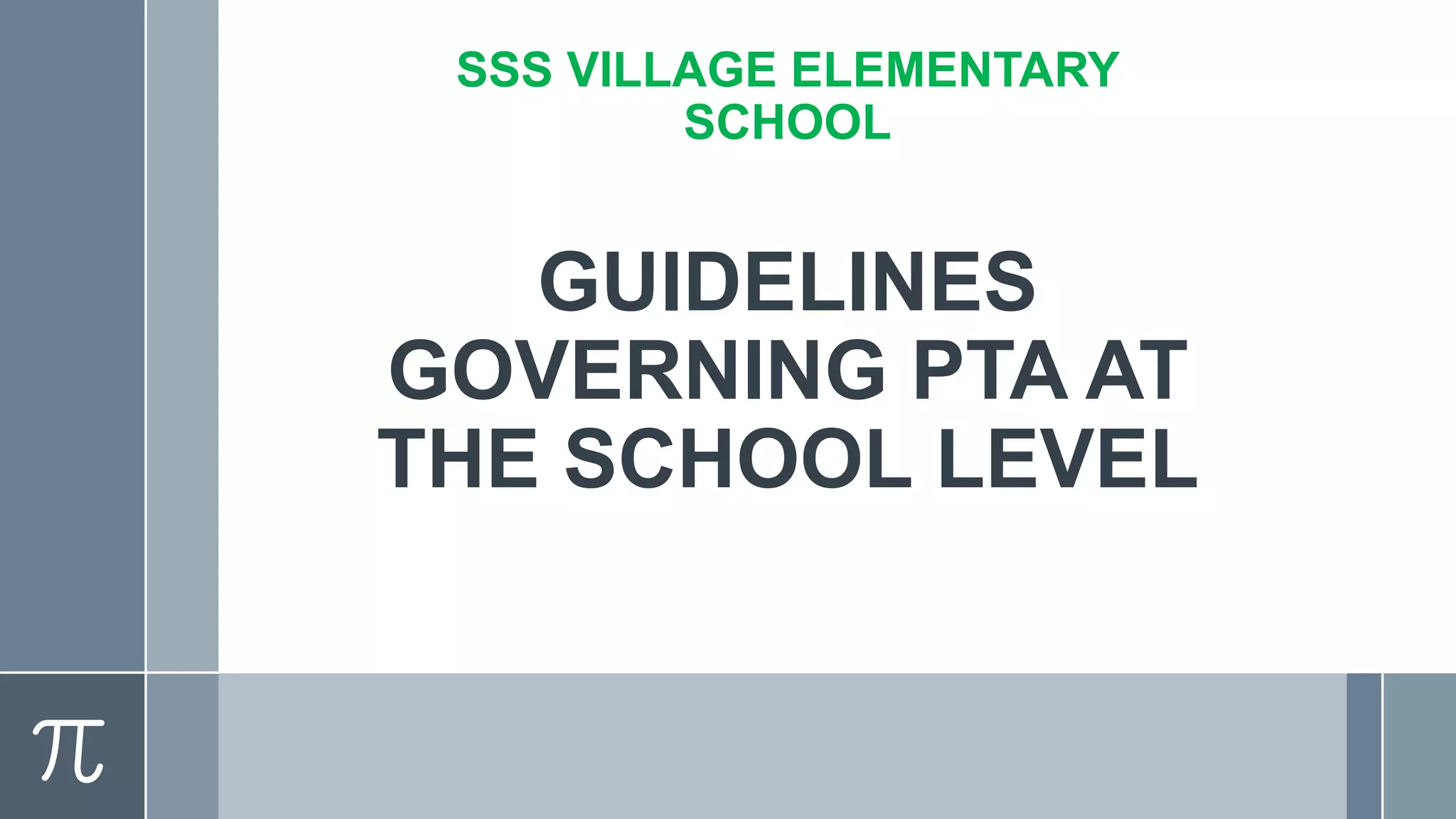 GUIDELINES GOVERNING PTA AT THE SCHOOL LEVEL.pptx