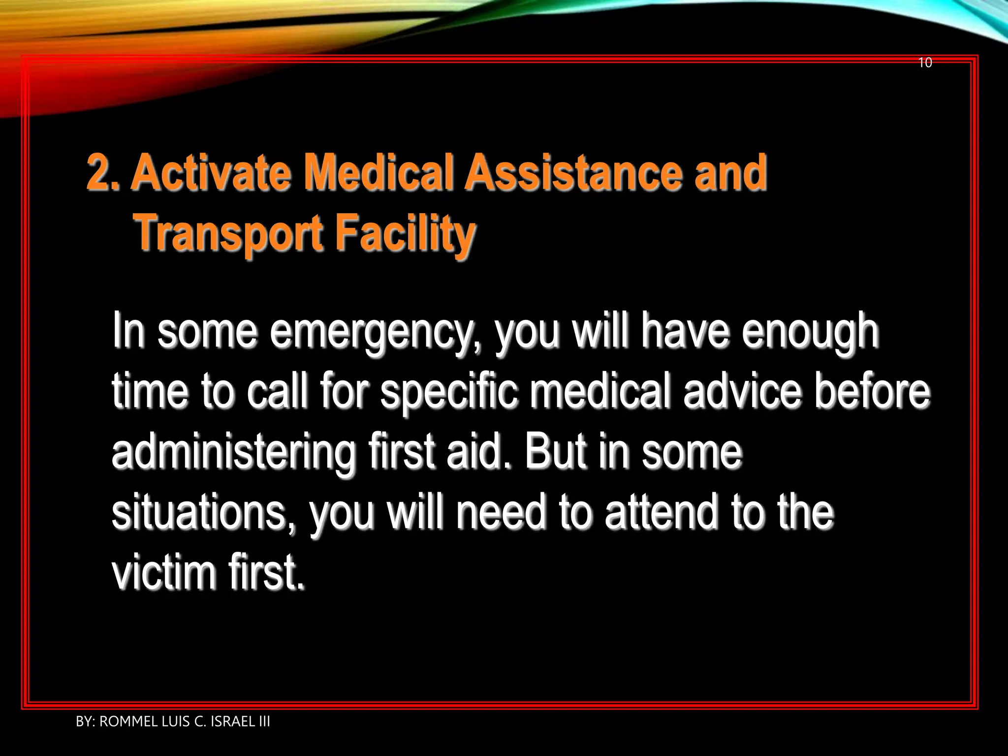 GUIDELINES IN GIVING EMERGENCY CARE | PPT