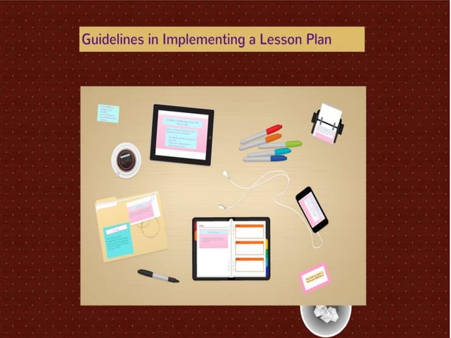 Guidelines in implementing lesson plan | PPTX | College Education ...