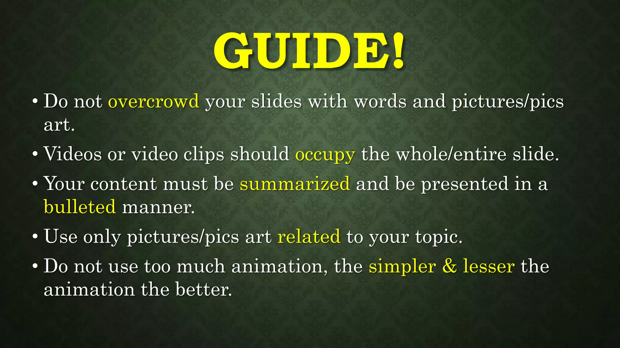 Guidelines in Making a Powerpoint Presentation | PPTX
