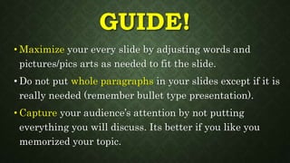 Guidelines in Making a Powerpoint Presentation | PPTX