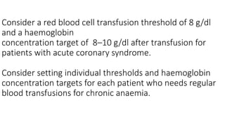 Guidelines of blood transfusion | PPTX