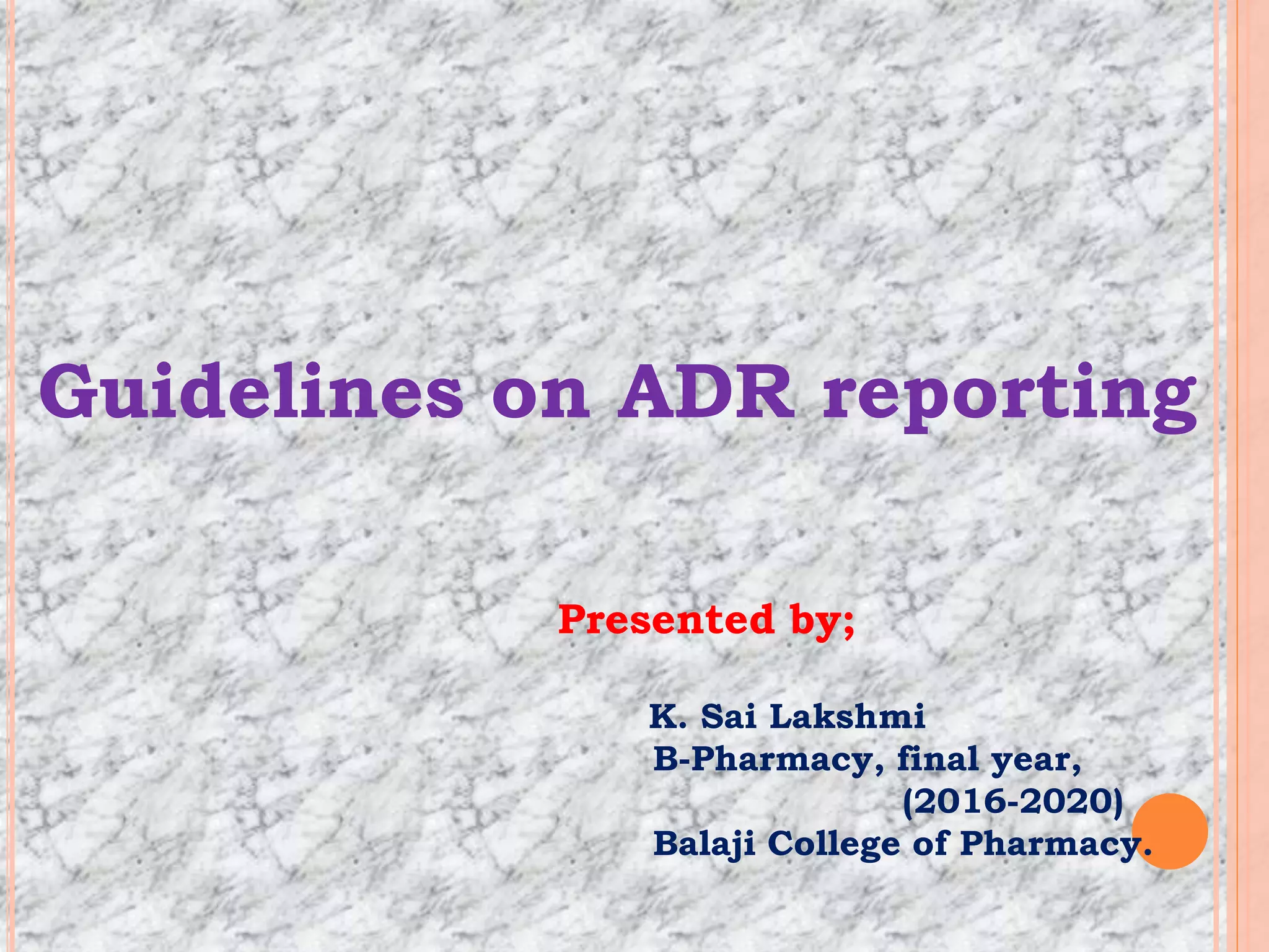 Guidelines on adr reporting | PPTX
