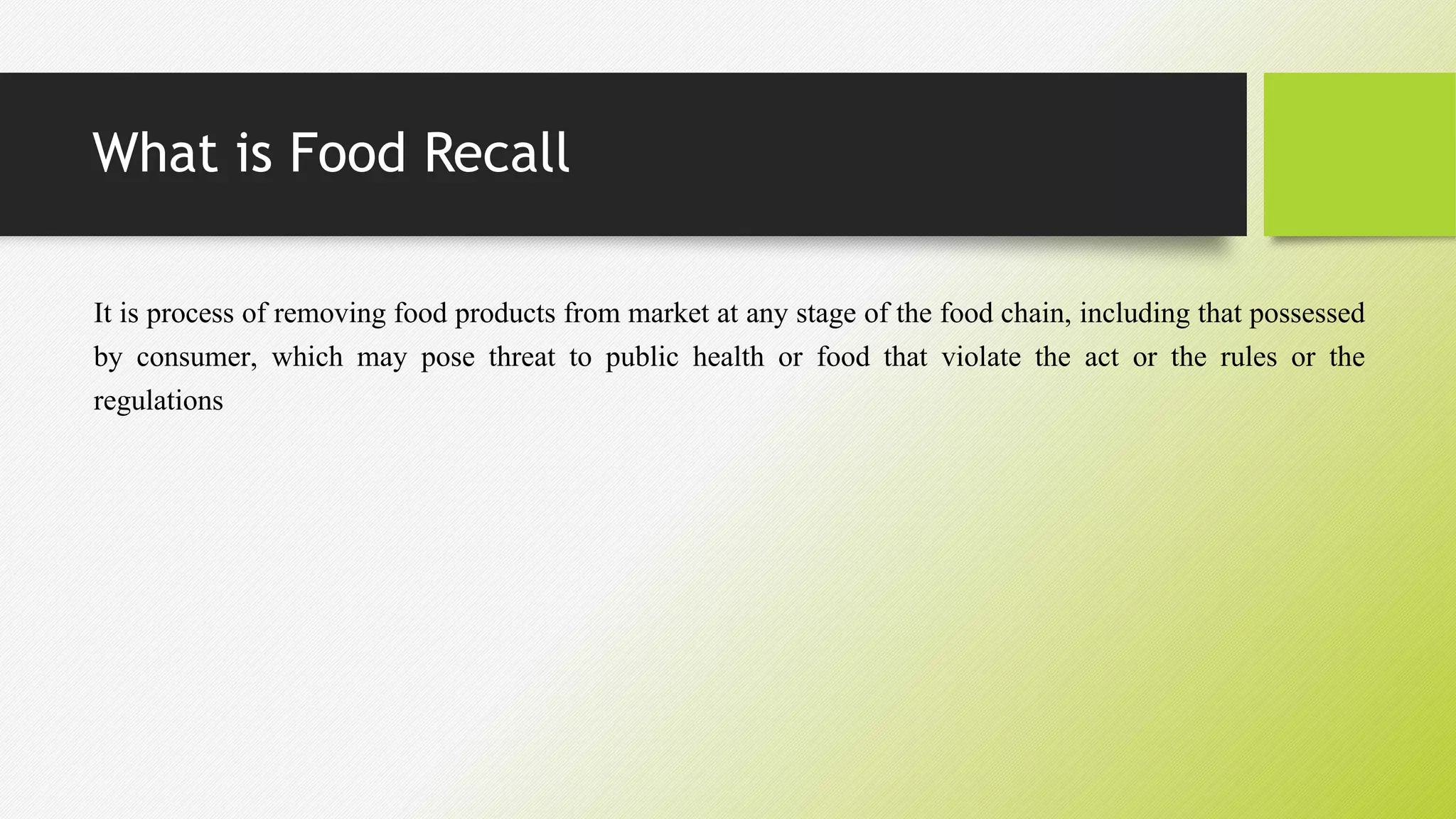 Guidelines on food recall | PPTX