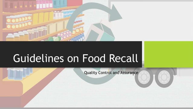Guidelines on food recall | PPTX