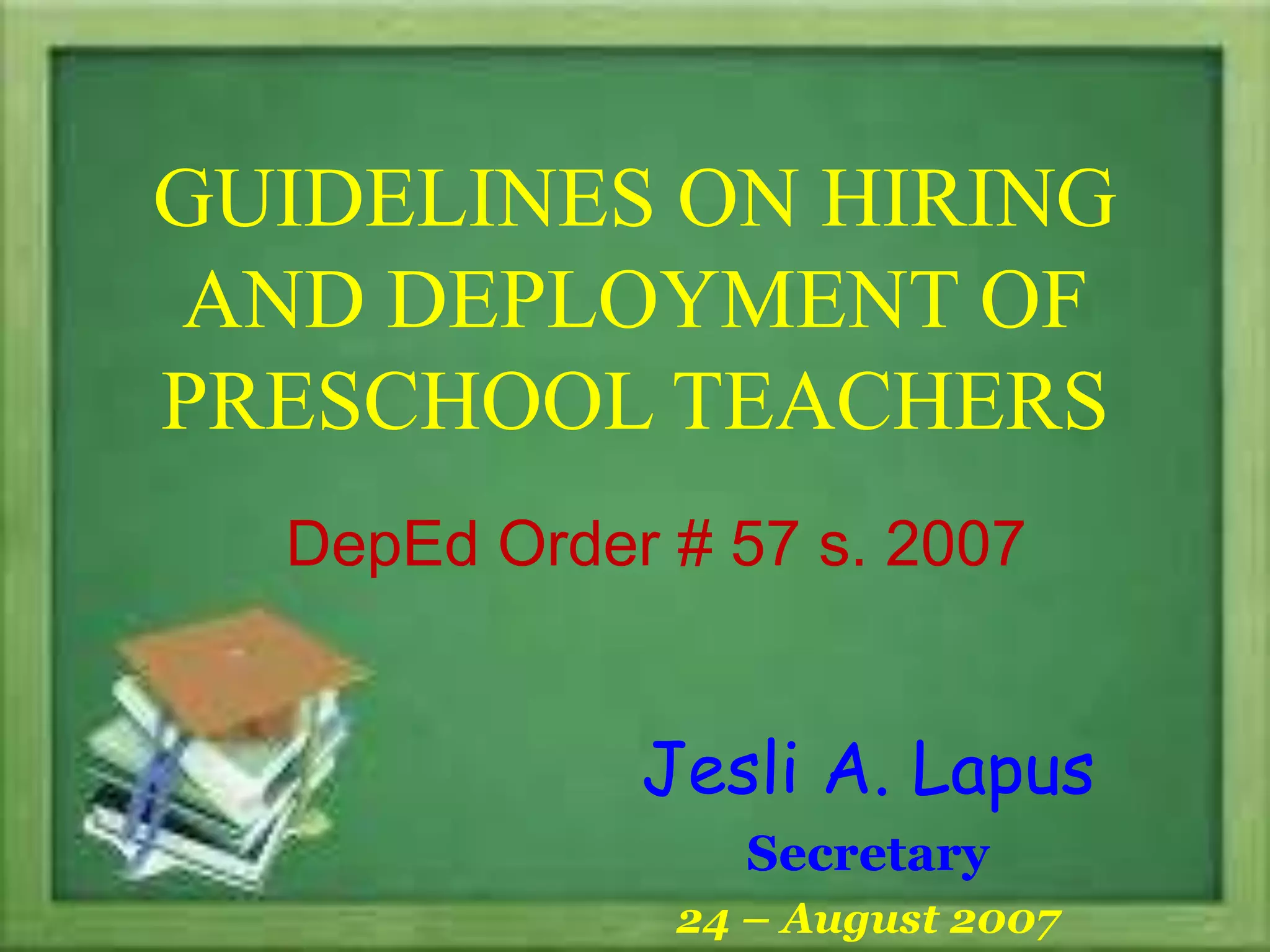 Guidelines on hiring and deployment of preschool teachers | PPT