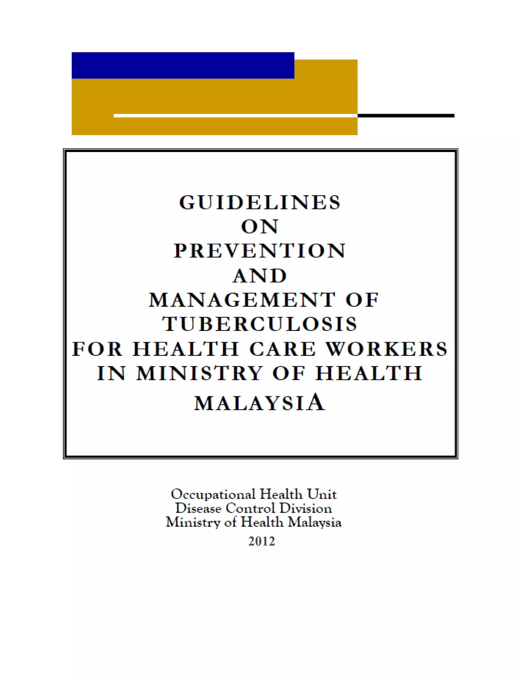 Guidelines on prevention and management of tuberculosis for hc ws in ...