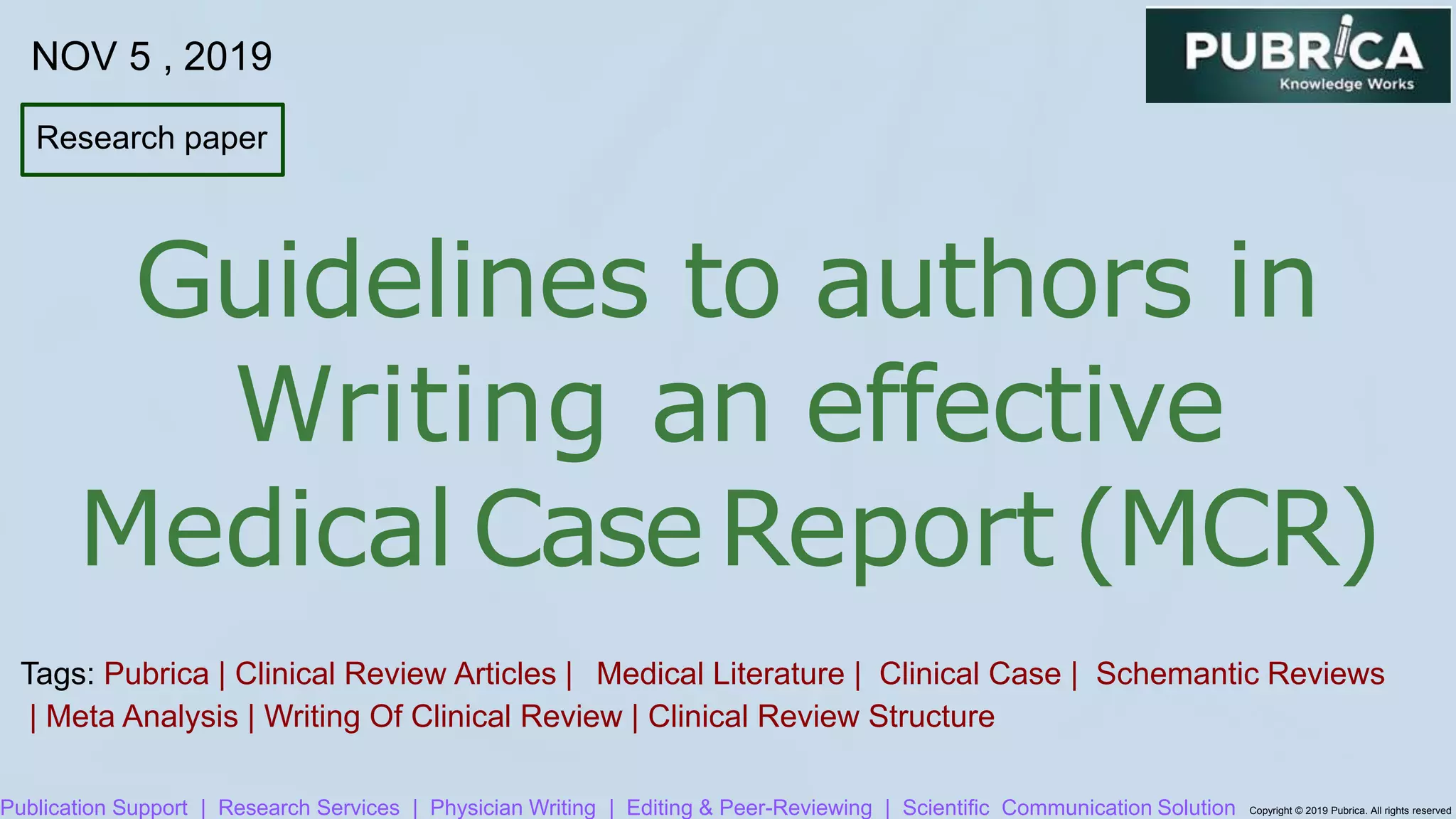Guidelines to authors in Writing an effective Medical Case Report ...