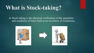 Guidelines to follow during & after stock taking | PPT