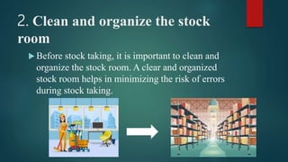 Guidelines to follow during & after stock taking | PPT