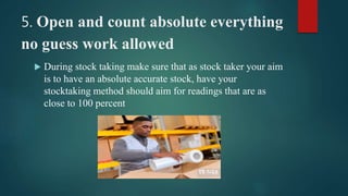 Guidelines to follow during & after stock taking | PPT