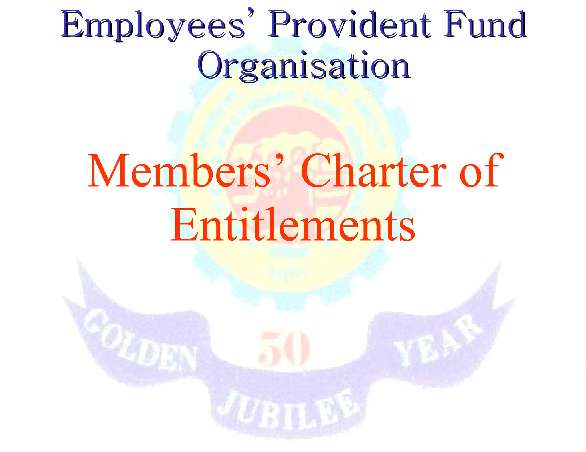 Guidelines for Members of EPF | PPT