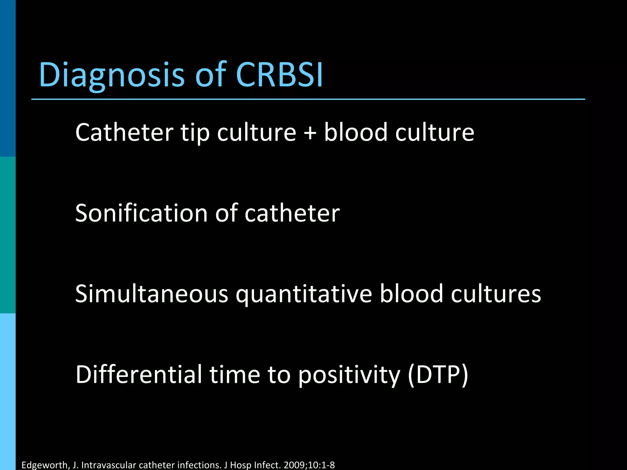Guideline Update For The Management Of Intravenous Catheter Related ...