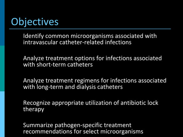 Guideline Update For The Management Of Intravenous Catheter Related ...