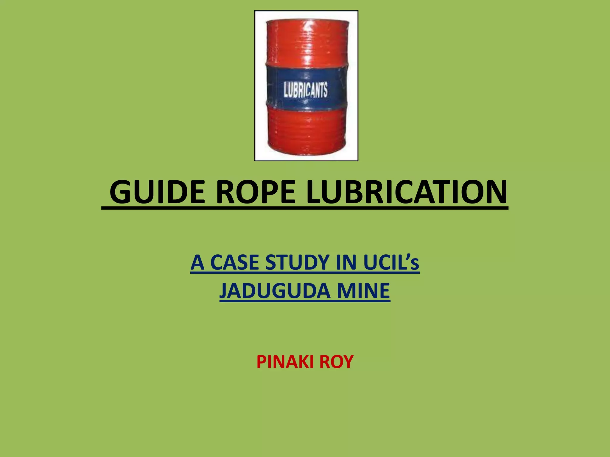 Guide rope lubrication | PPTX
