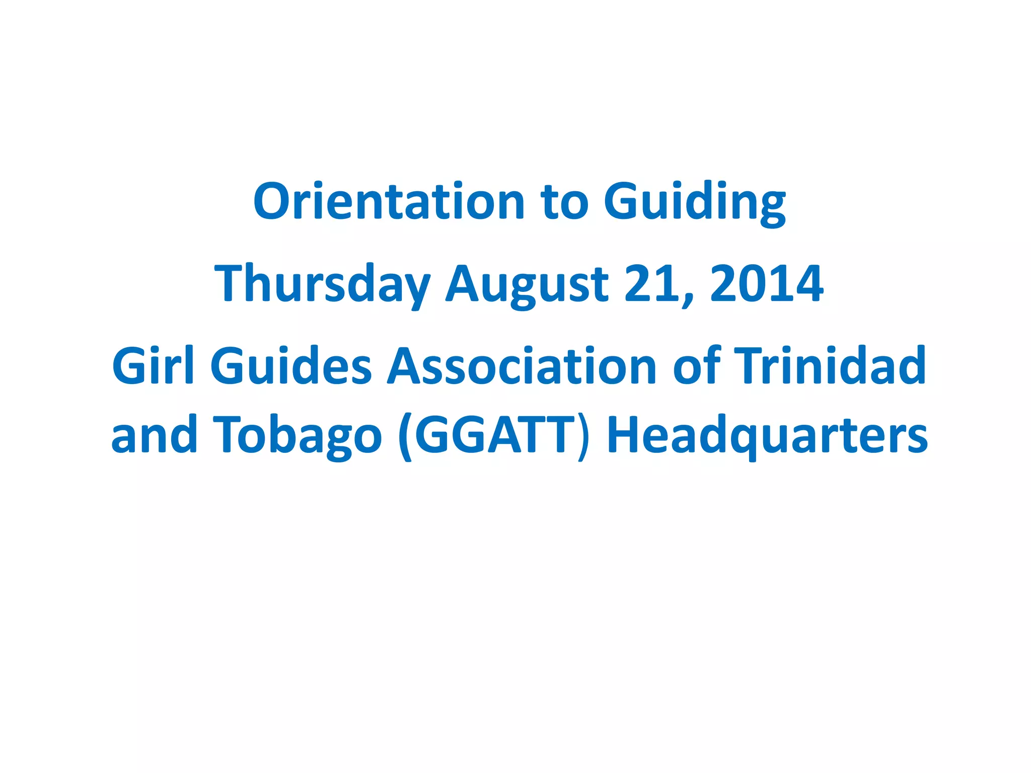 Guiders orientation to guiding | PPT