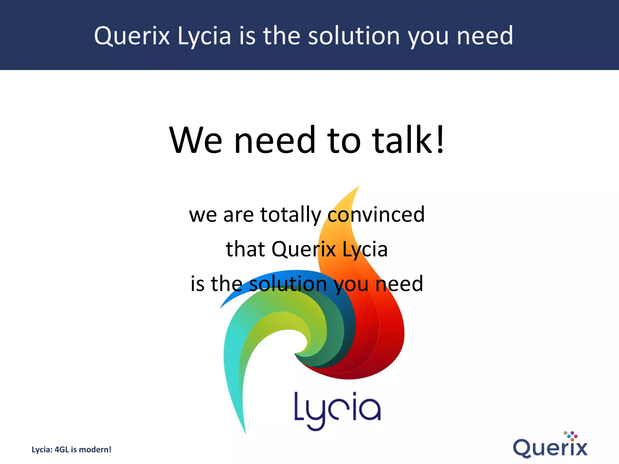 Querix Lycia: 4GL is modern! | PDF