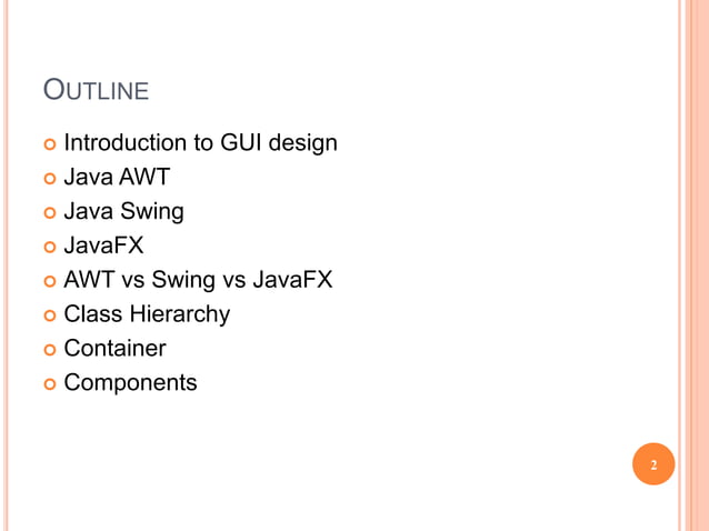 GUI design using JAVAFX.ppt | Programming Languages | Computing