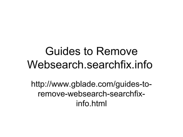 Guides to remove websearch.searchfix.info