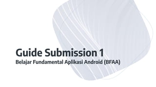 Guideline Submission GitHub BFAA Dicoding | PPT