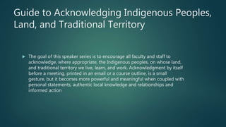 Guide to acknowledging Indigenous Peoples, Land, and Traditional ...