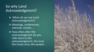 Guide to acknowledging Indigenous Peoples, Land, and Traditional ...