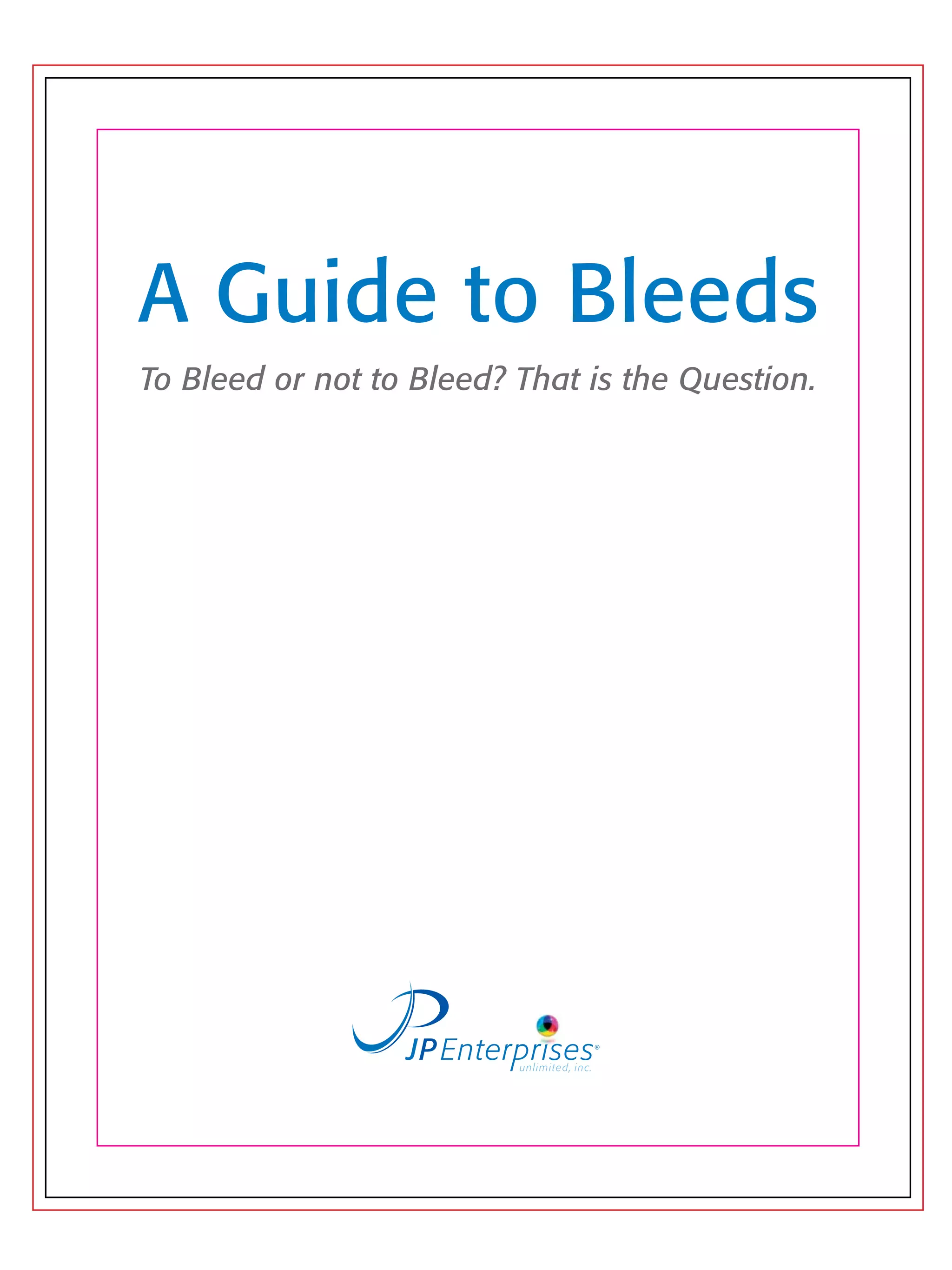Guide to Bleeds—Using Print Design for Marketing | PDF