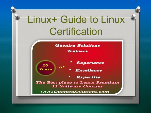 Guidance To The Certification Of Linux Ppt