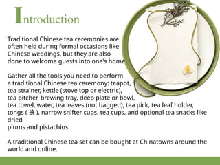 Chinese Tea Ceremonies of Brewing Chinese | PPTX