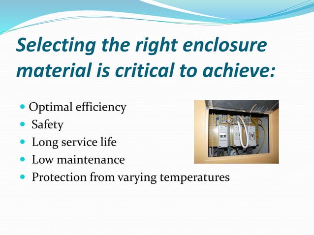 Guide to choose right enclosure | PPT