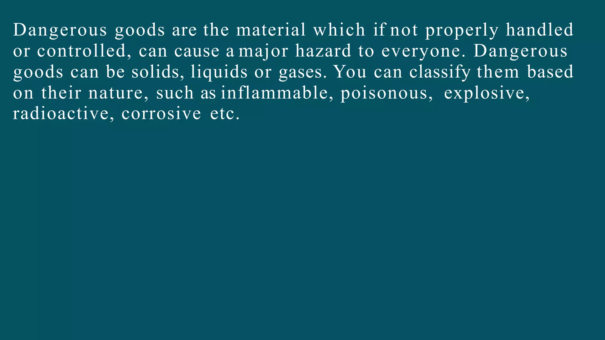 Guide to dangerous goods handling while shipping | PPTX