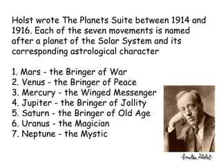 Guide to Holst and The Planets Suite | PPT | Music | Entertainment