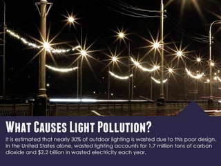 Light Pollution: The Dark Side of Outdoor Lights | PPT