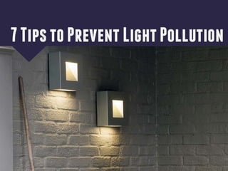 Prevention Of Light Pollution