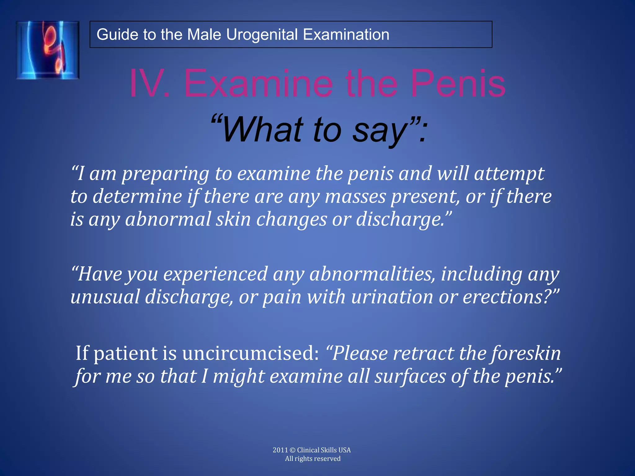 A Guide to the Clinical Male Urogenital Examination | PPTX